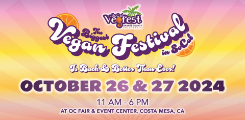 SoCal VegFest 2024 | Vegan Food Festival | Oct 26-27